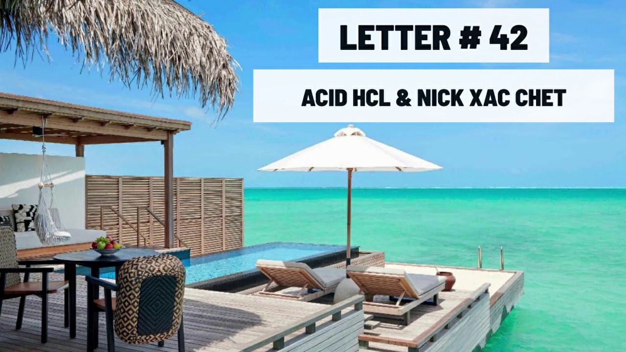 Acid HCL & Nick Xac Chet - YouTube