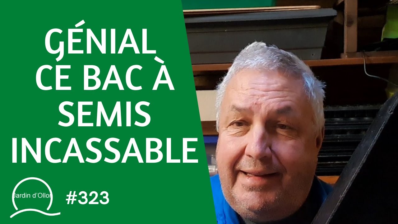 #323-Génial ce bac à semis incassable et éternel - YouTube