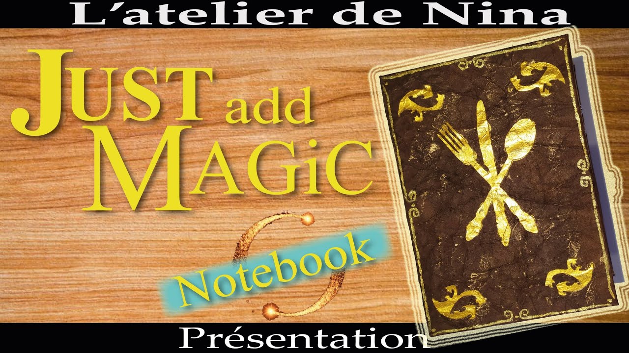 NOTEBOOK JUST ADD MAGIC "La Magie en Plus" Présentation - YouTube
