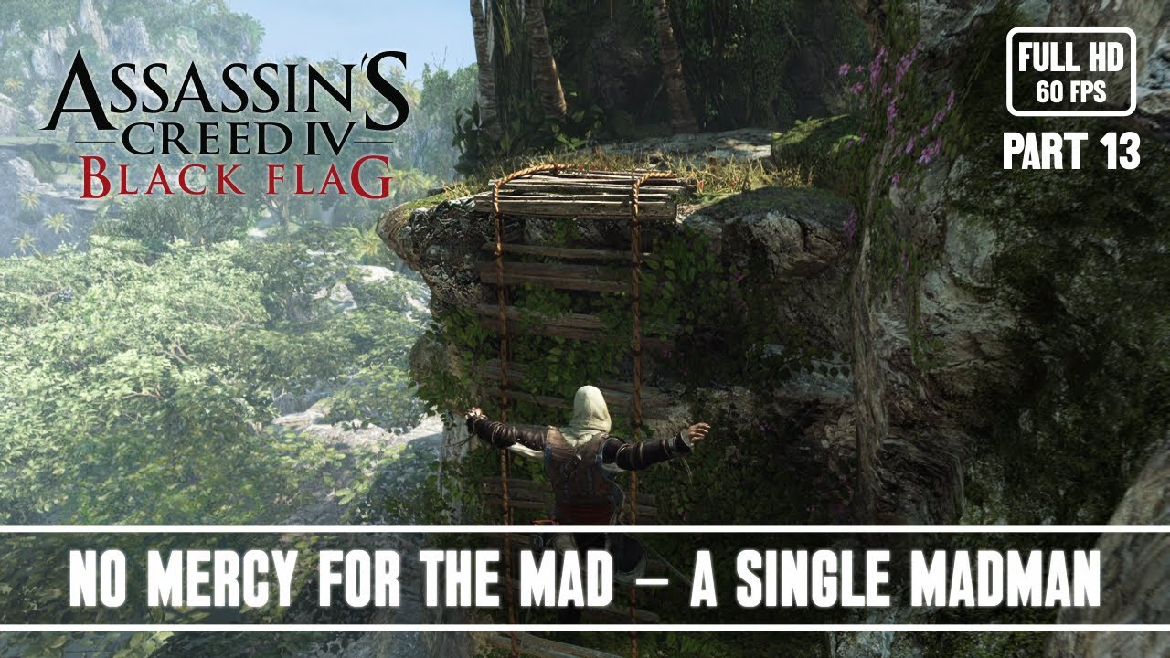 No Mercy for the Mad – A Single Madman | Assassin’s Creed Black Flag ...