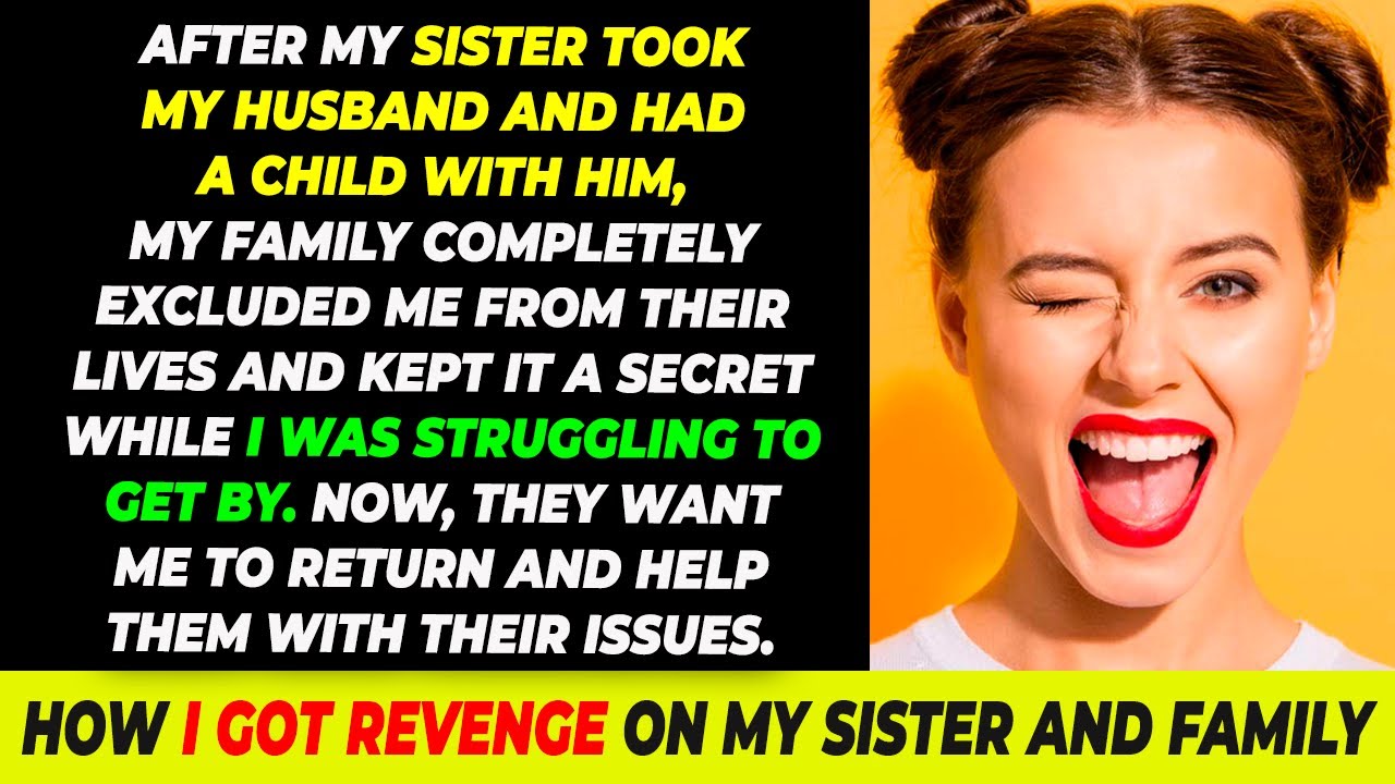 My Family Cut Me Out Of Their Lives After My Sister Stole My Husband And Had A Baby - YouTube
