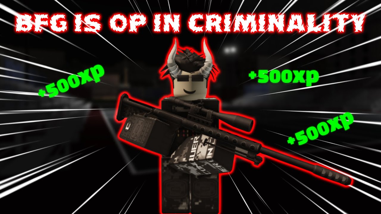 Roblox Criminality BFG is OP - YouTube