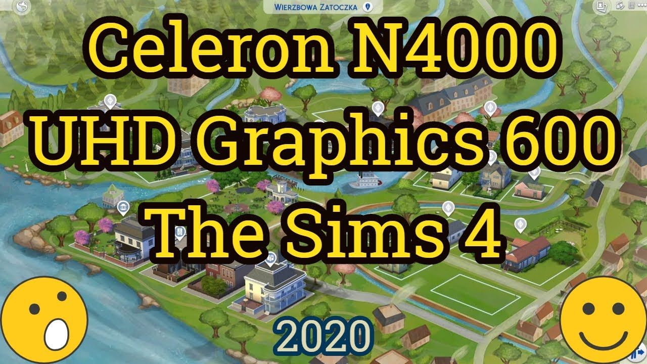 Celeron N4000 + UHD Graphics 600 = THE SIMS 4 - YouTube