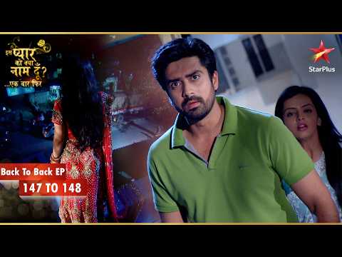 Aditi's Sleepwalking Secret! | Full Ep. 147 - 148 | Iss Pyar Ko Kya Naam Doon Ek Baar Phirse