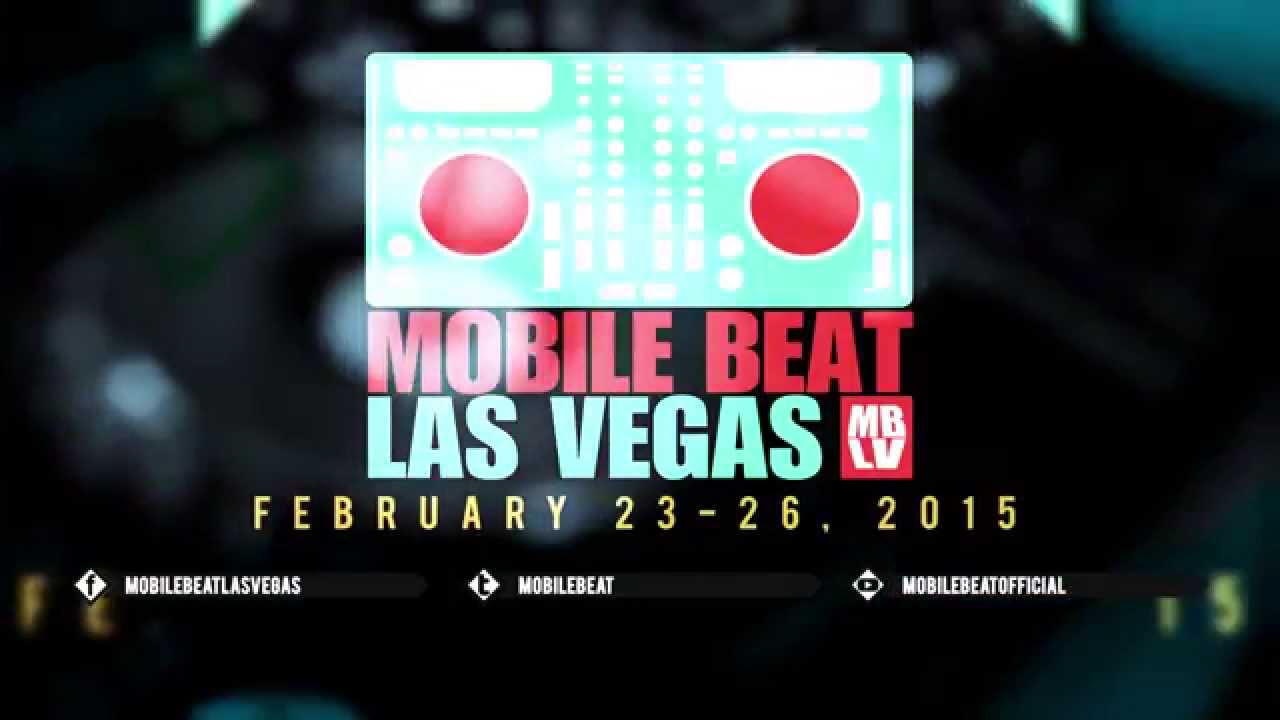 Mobile Beat Las Vegas 2015: A WHOLE NEW EXPERIENCE - YouTube