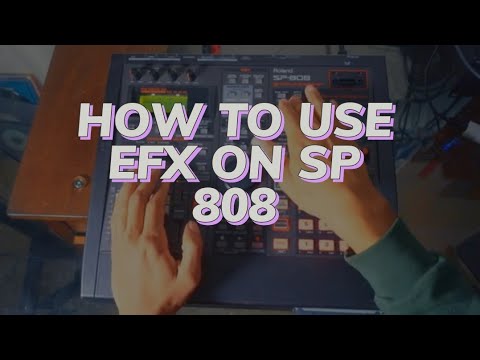 How to use EFX and D BEAM on SP 808 - YouTube