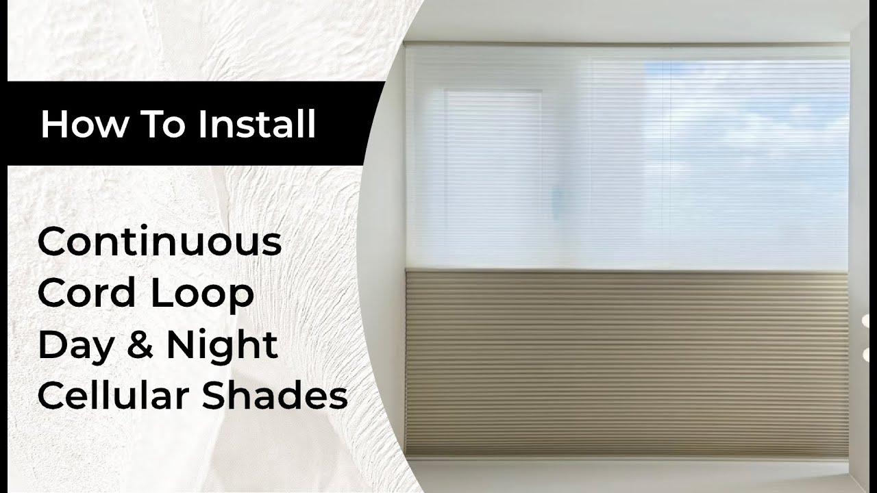 How to Install REGAL Continuous Cord loop Day & Night Cellular Shades ...