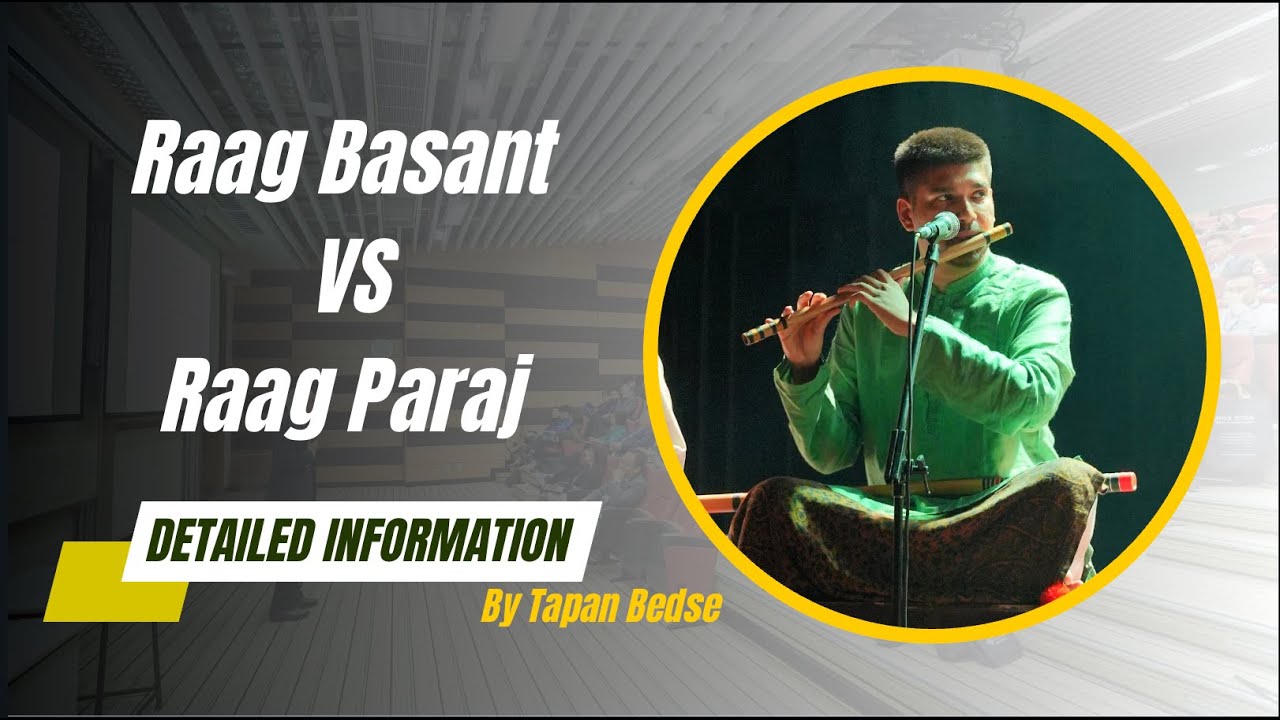 ShreeVenu Sounds - Raag Basant vs Raag Paraj | Comparison of Similar ...