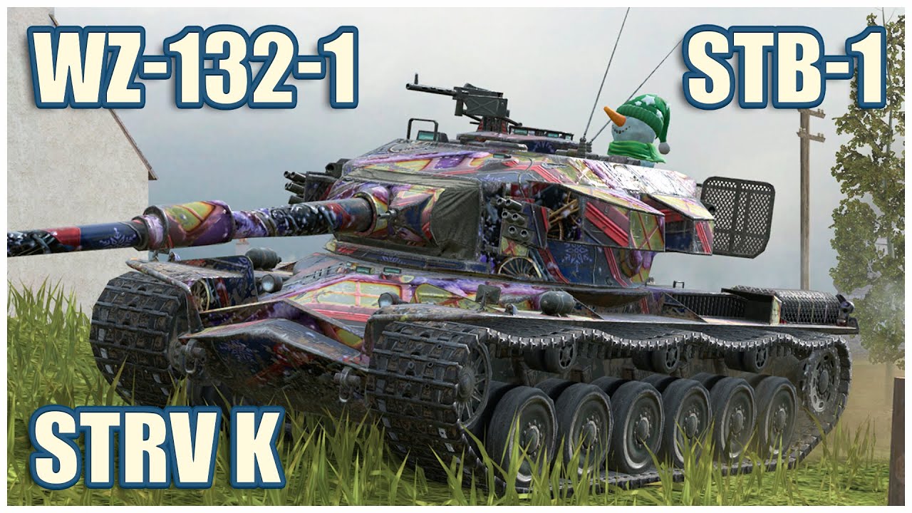 Strv K, STB-1 & WZ-132-1 • WoT Blitz Gameplay - YouTube