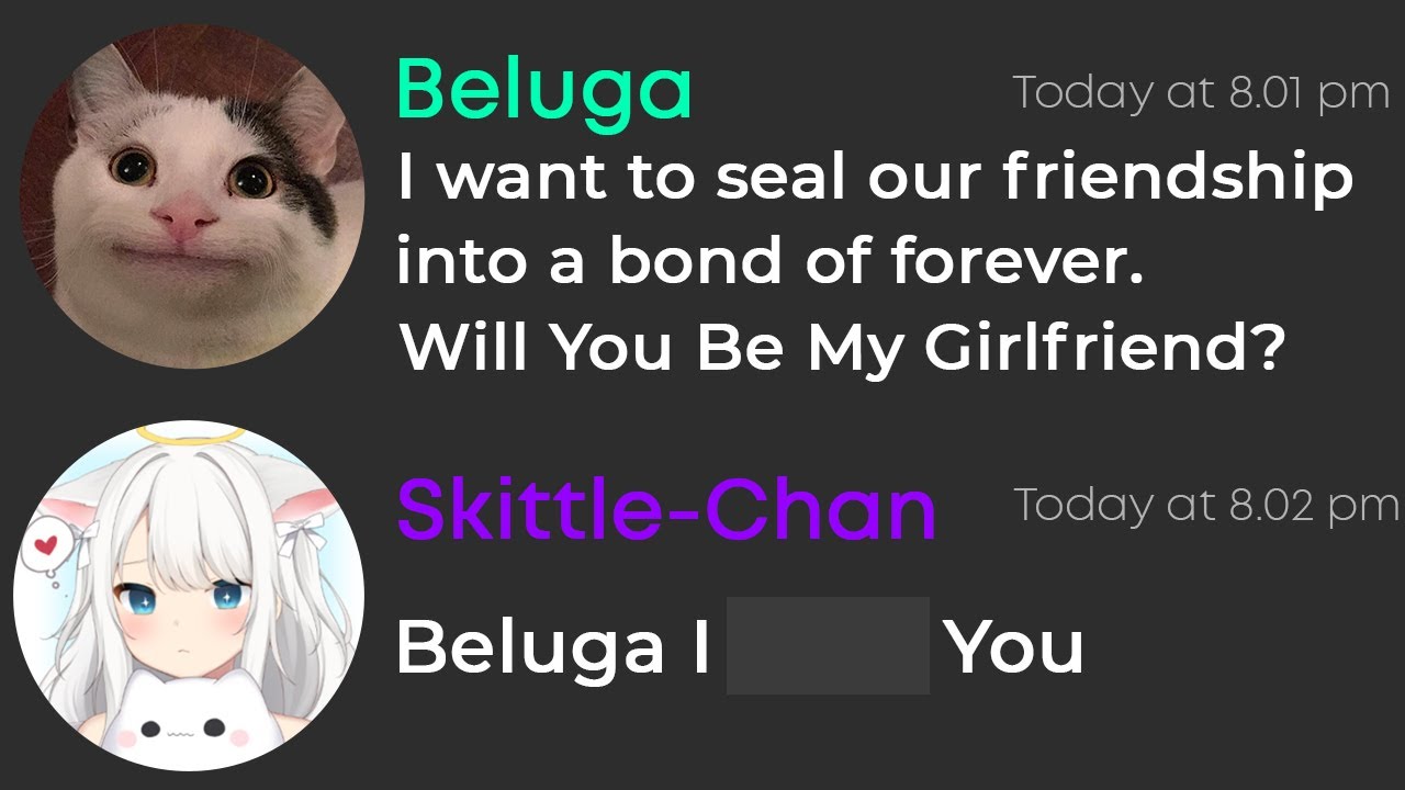 When Beluga Proposes Skittle Chan(97.4% Intense) - YouTube