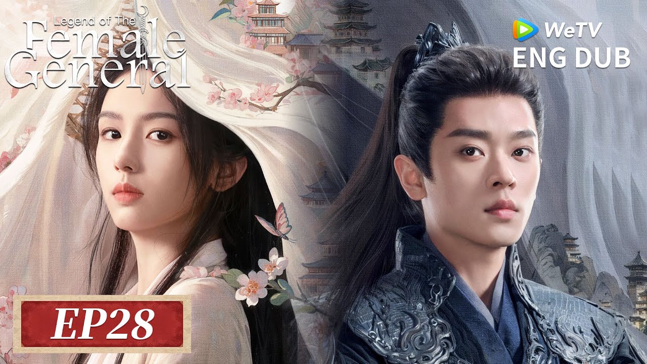 ENG DUB【Legend of The Female General 锦月如歌】EP28 Lady General's Revenge ⚔ ...