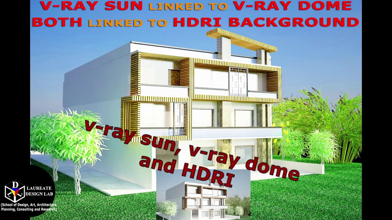 V-RAY HDRI MAP WITH V-RAY SUN AND V-RAY DOME LIGHT - YouTube