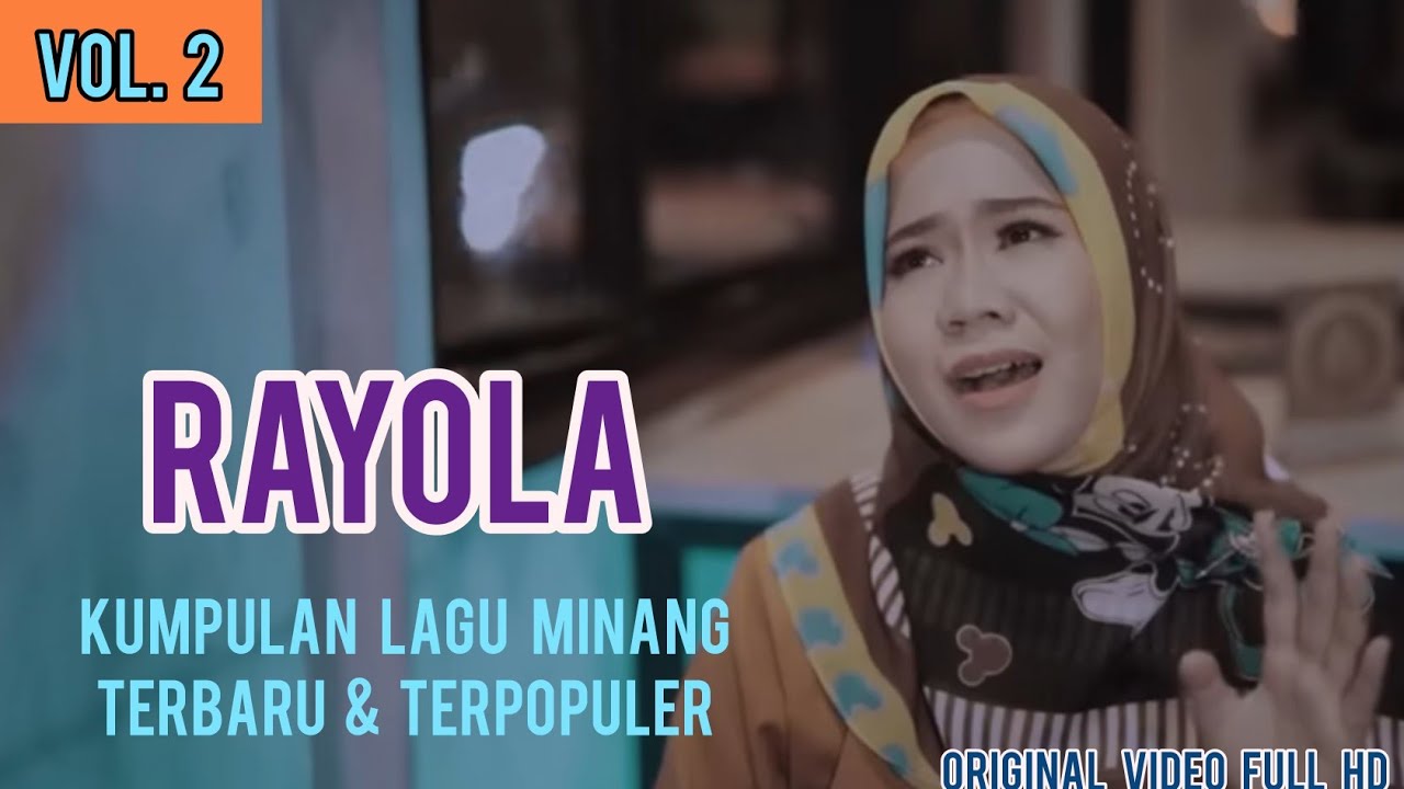 RAYOLA FULL ALBUM #2 | Kumpulan Lagu Minang Terbaru & Terpopuler Paling ...
