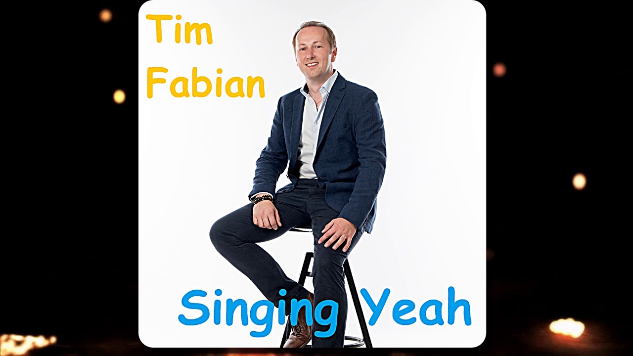 Tim Fabian - Singing Yeah - YouTube