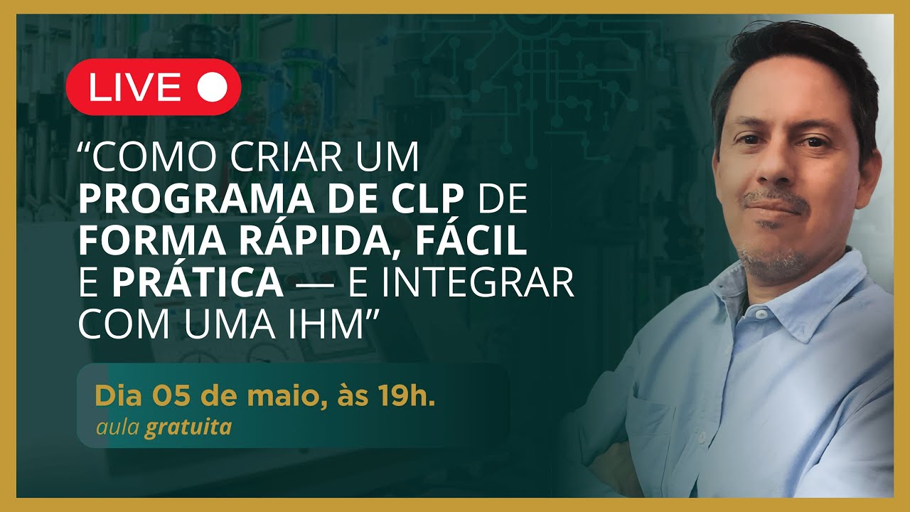 Como criar um programa de CLP de forma rápida, fácil e prática — e integrar com uma IHM do Zero ...