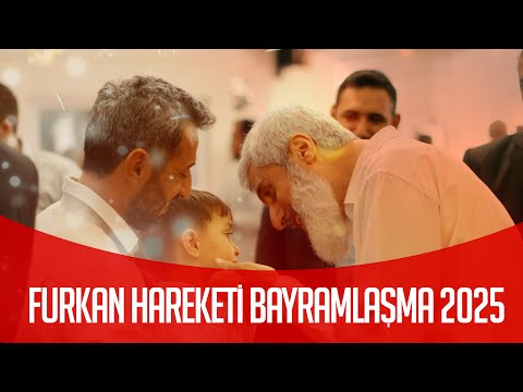 Furkan Hareketi Kurban Bayramı Bayramlaşma 2025