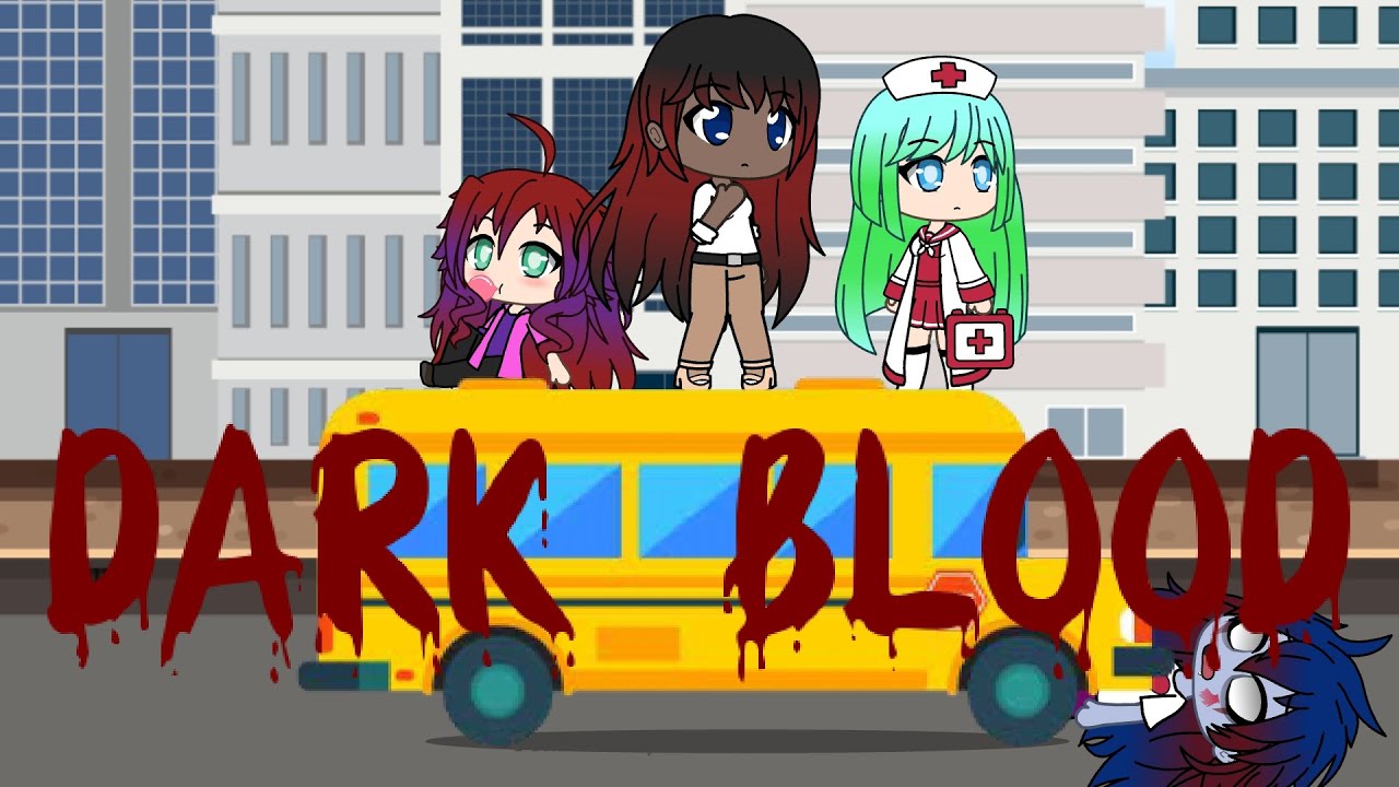 Dark Blood season 1 ep 4 outside the city ( gacha life zombie ...