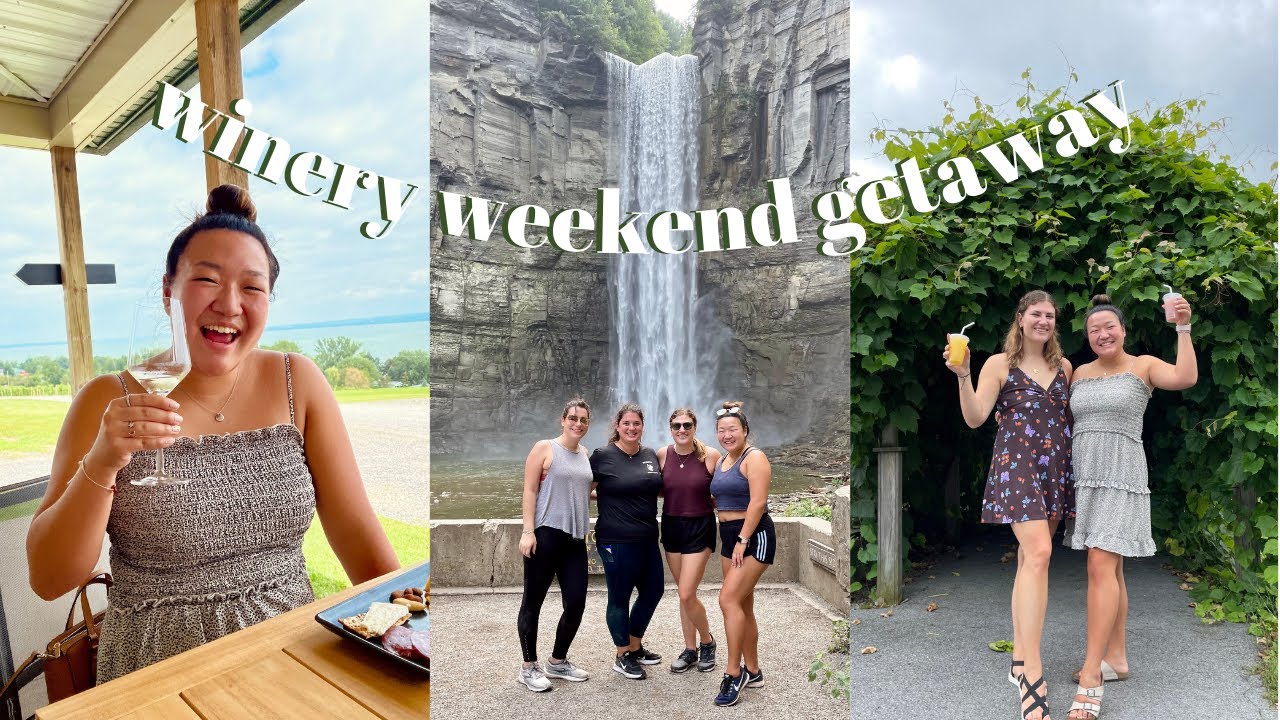 weekend winery getaway | GIRLS WEEKEND in ITHACA, NY - YouTube
