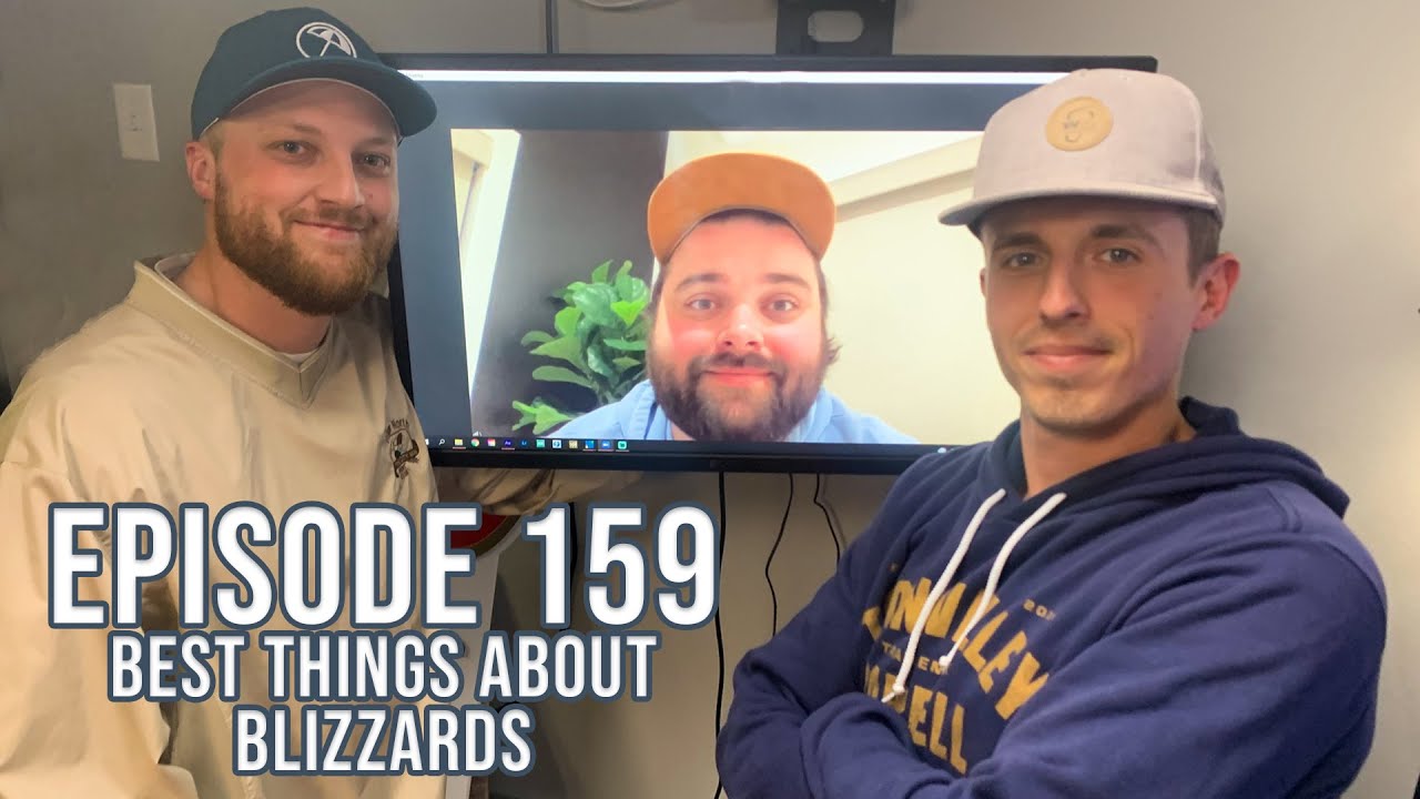 Episode 159 🎙Best Things about Blizzards - YouTube