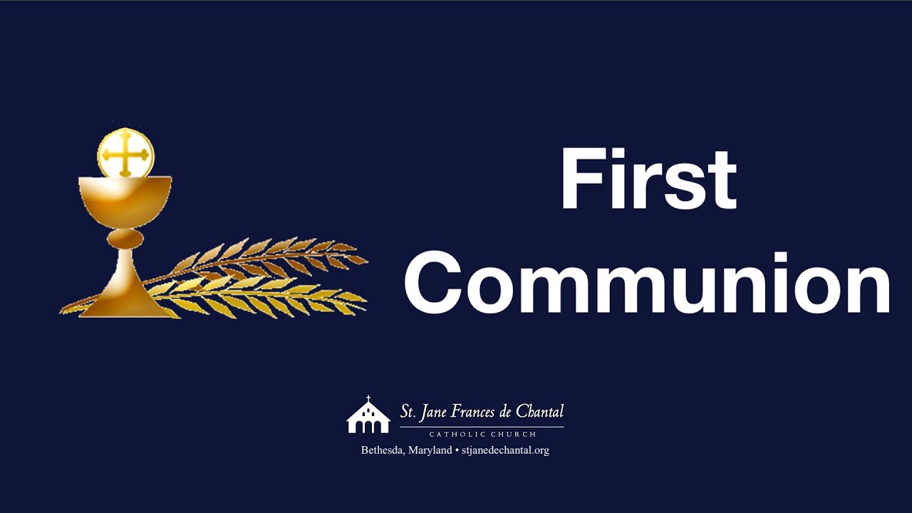 First Holy Communion Mass | St. Jane Frances de Chantal Church ...