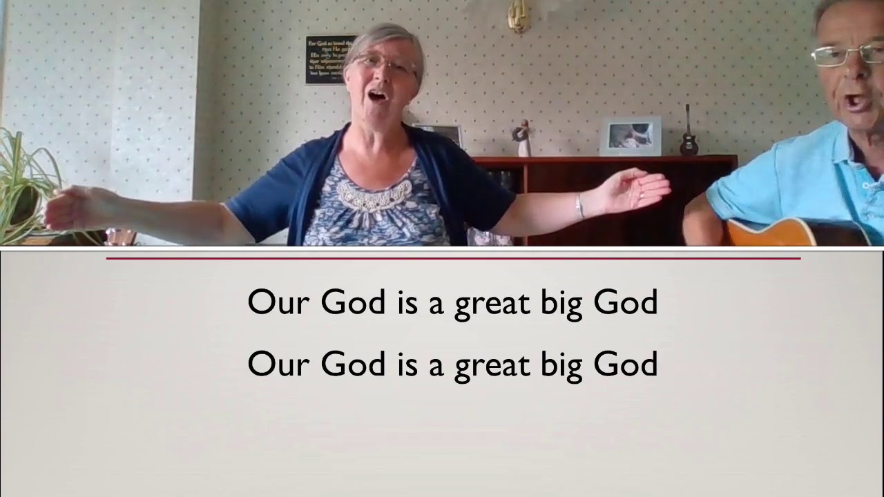 Our God is a Great Big God - YouTube