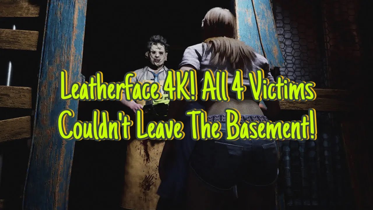 Como Estas Senorita - Yet Another 4K With Leatherface All In Basement ...