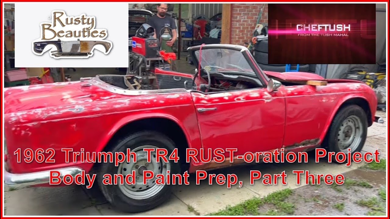 1962 Triumph TR4 RUST-oration Project, Body and Paint Prep, Part Three ...