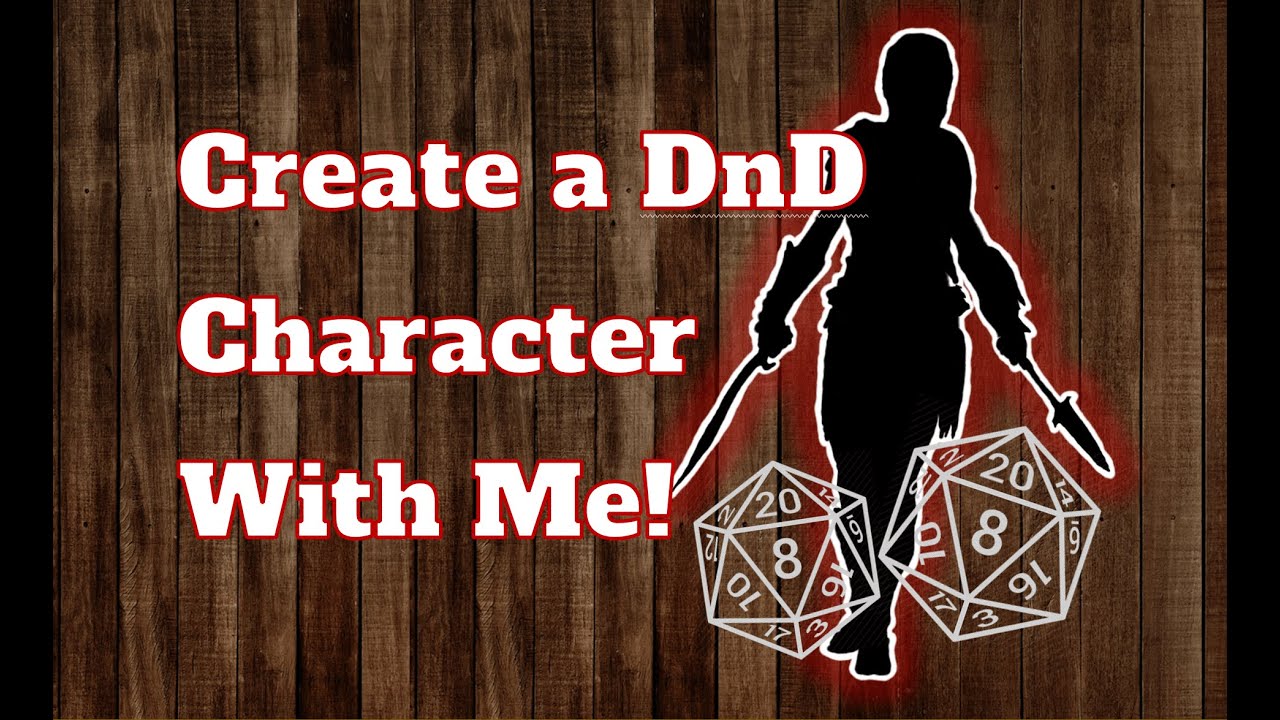 Create a DnD Character with Me! (A Character Creation Walkthrough ...