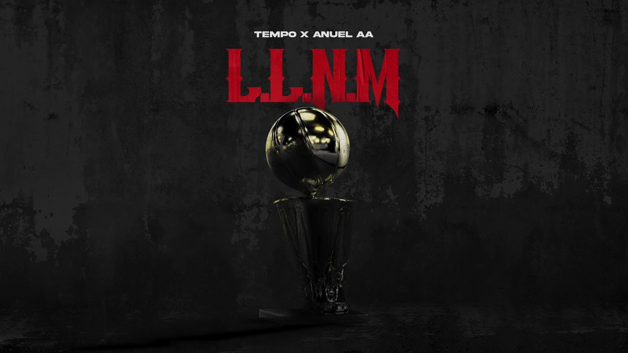LLNM - Tempo feat. Anuel AA | Audio Oficial 2022 - YouTube
