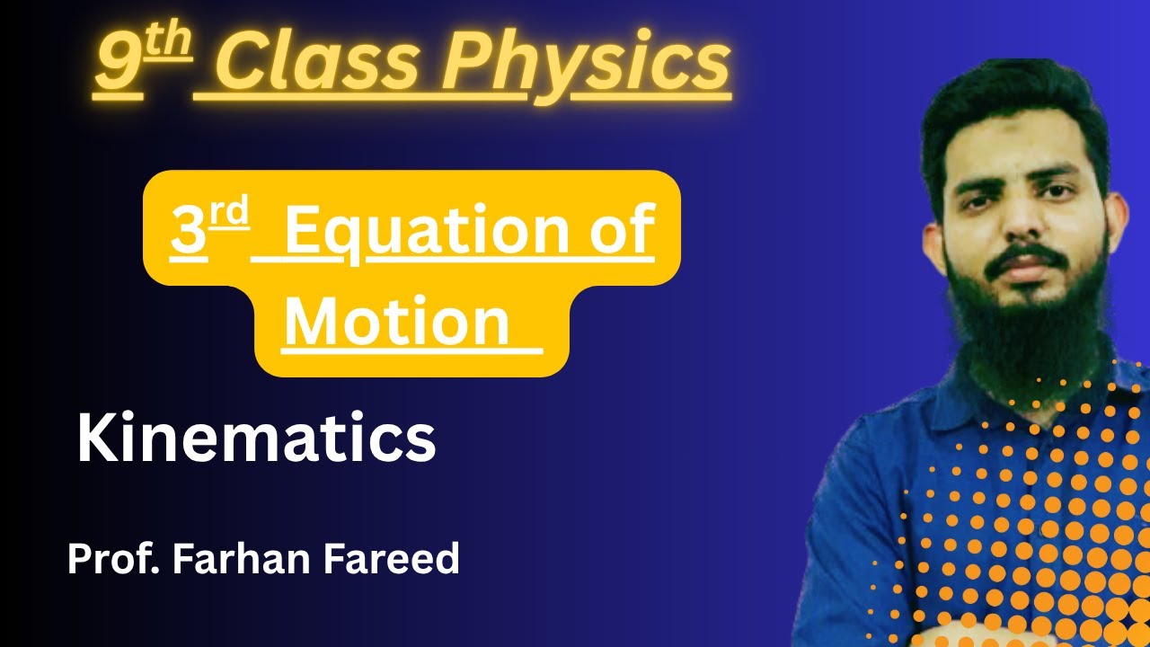 Third Equation of motion |9th Class Physics |kinematics|11th Class ...
