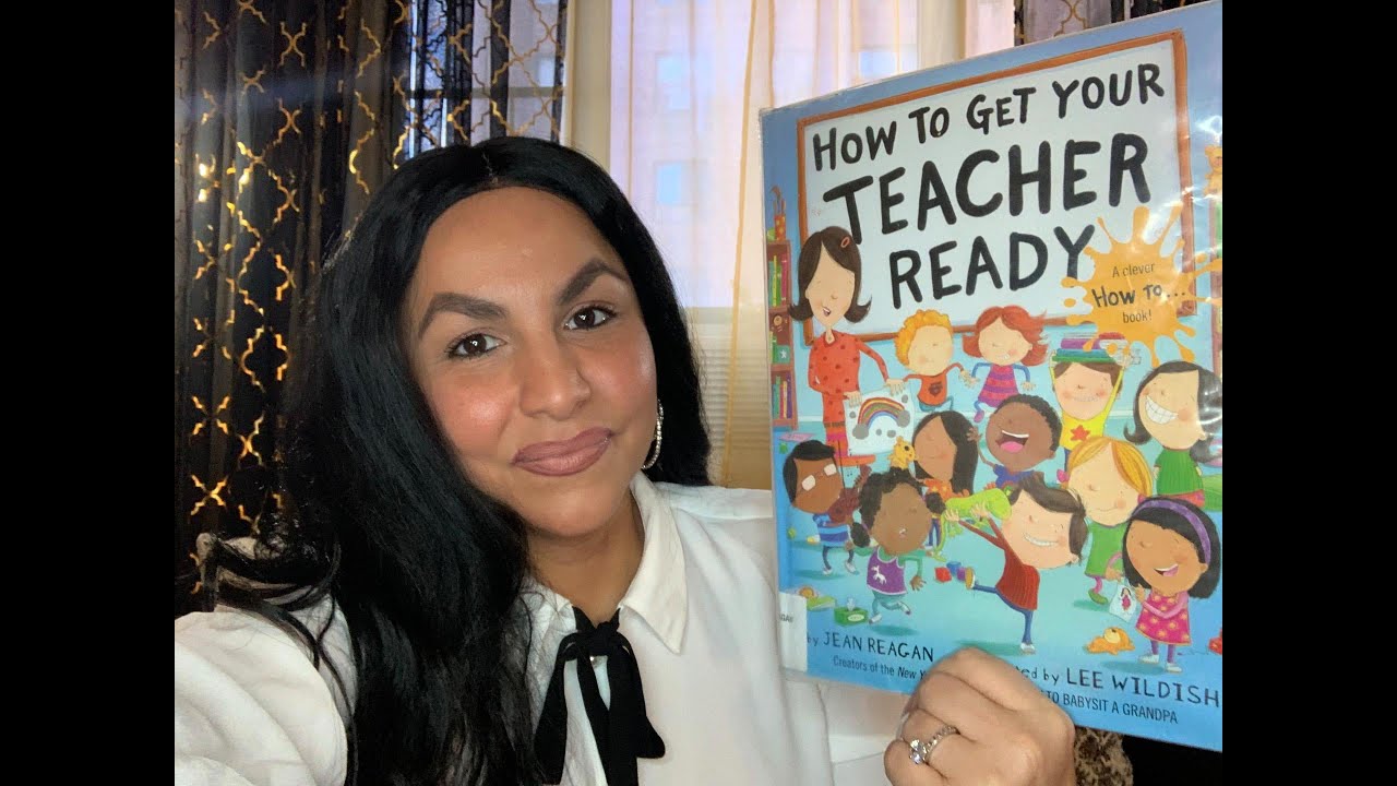 Reading How To Get Your Teacher Ready By:Jean Reagan - YouTube