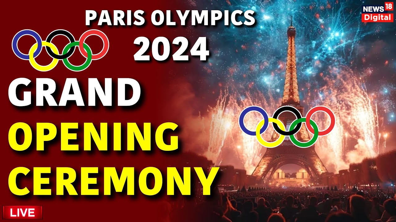 Paris Olympics 2024 Live | Paris Olympics 2024 Opening Ceremony Live ...