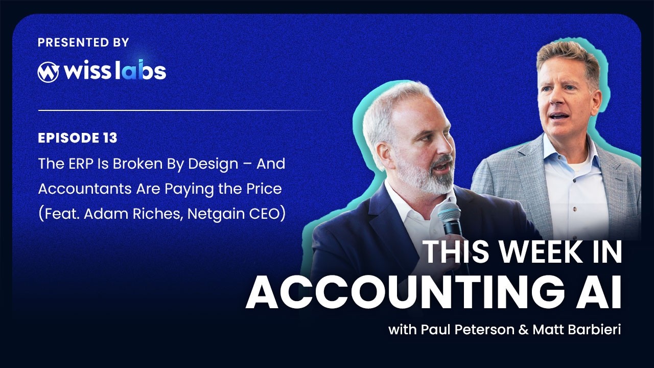 The ERP Is Broken by Design — And Accountants Are Paying the Price | Ep ...