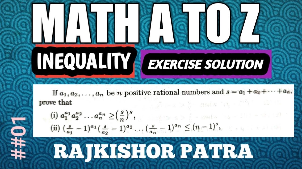 INEQUALITY (CLASSICAL ALGEBRA) Problem -1 - YouTube