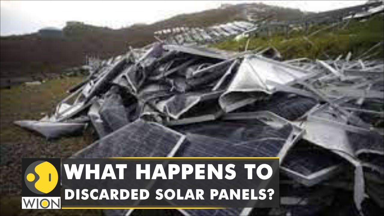 WION Climate Tracker Dark Side Of Clean Energy Solar Panels Leaving wion-climate-tracker-dark-side-of-clean-energy-solar-panels-leaving