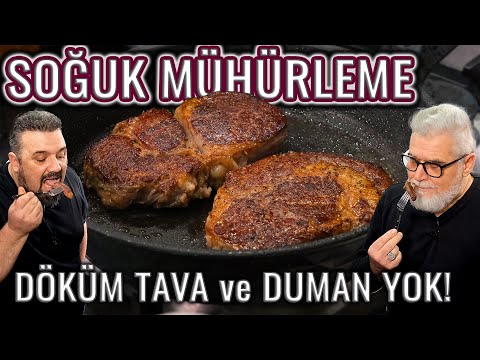 EZBERLERİ BOZAN TARİF ! TAVADA DUMANSIZ STEAK NASIL PİŞİRİLİR? Soğuk Mühürleme (Cold Searing)