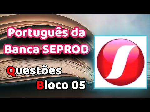 BANCA SEPROD / PORTUGUÊS / QUESTÕES / - YouTube