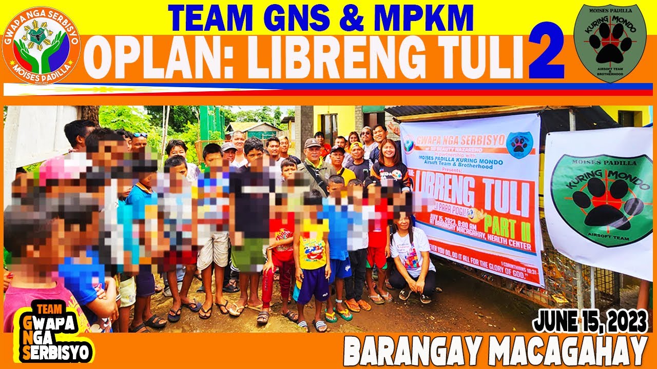 VLOG :46 OPLAN: LIBRENG TULI 2 | TEAM GNS & MOISES PADILLA KURING MONDO ...