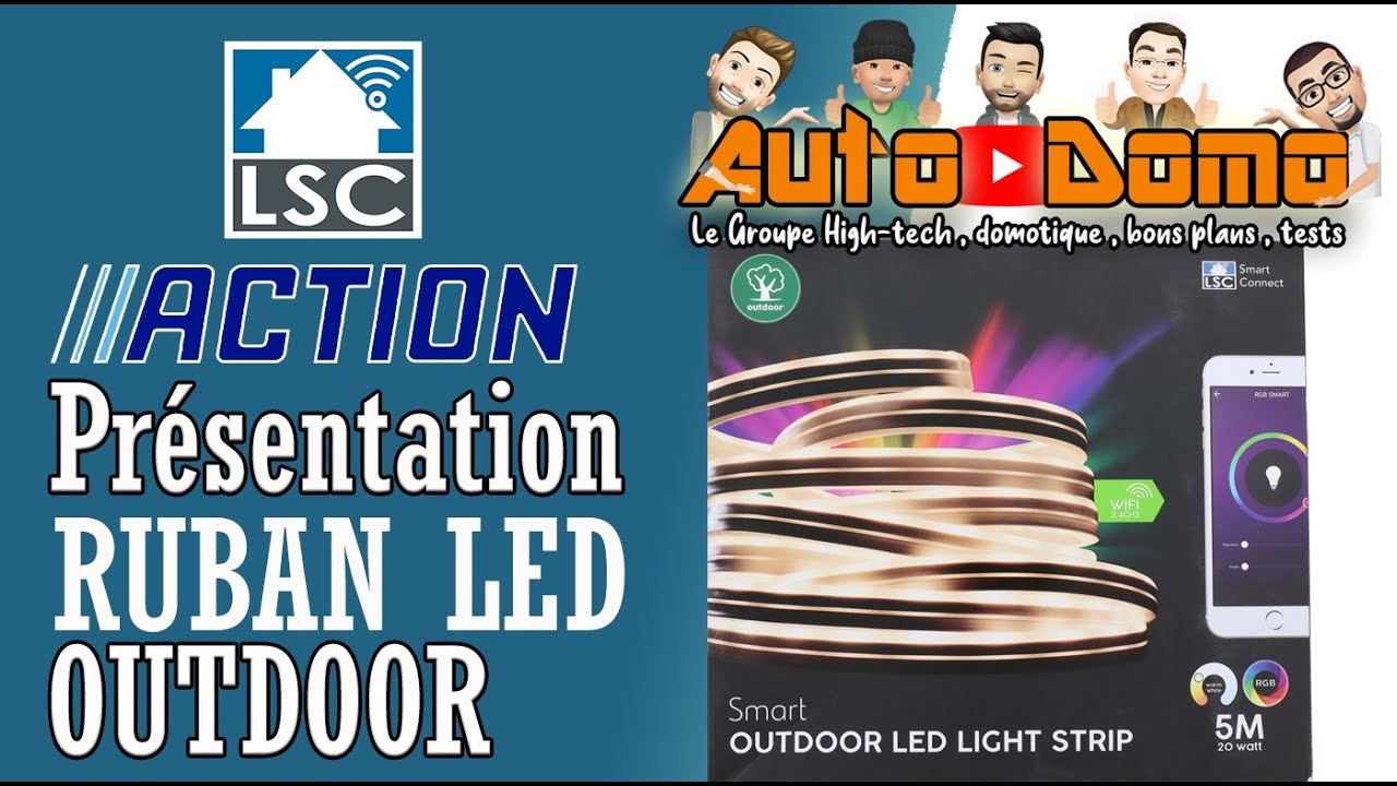 ACTION RUBAN LED LSC SMART CONNECT OUTDOOR : présentation du ruban ...