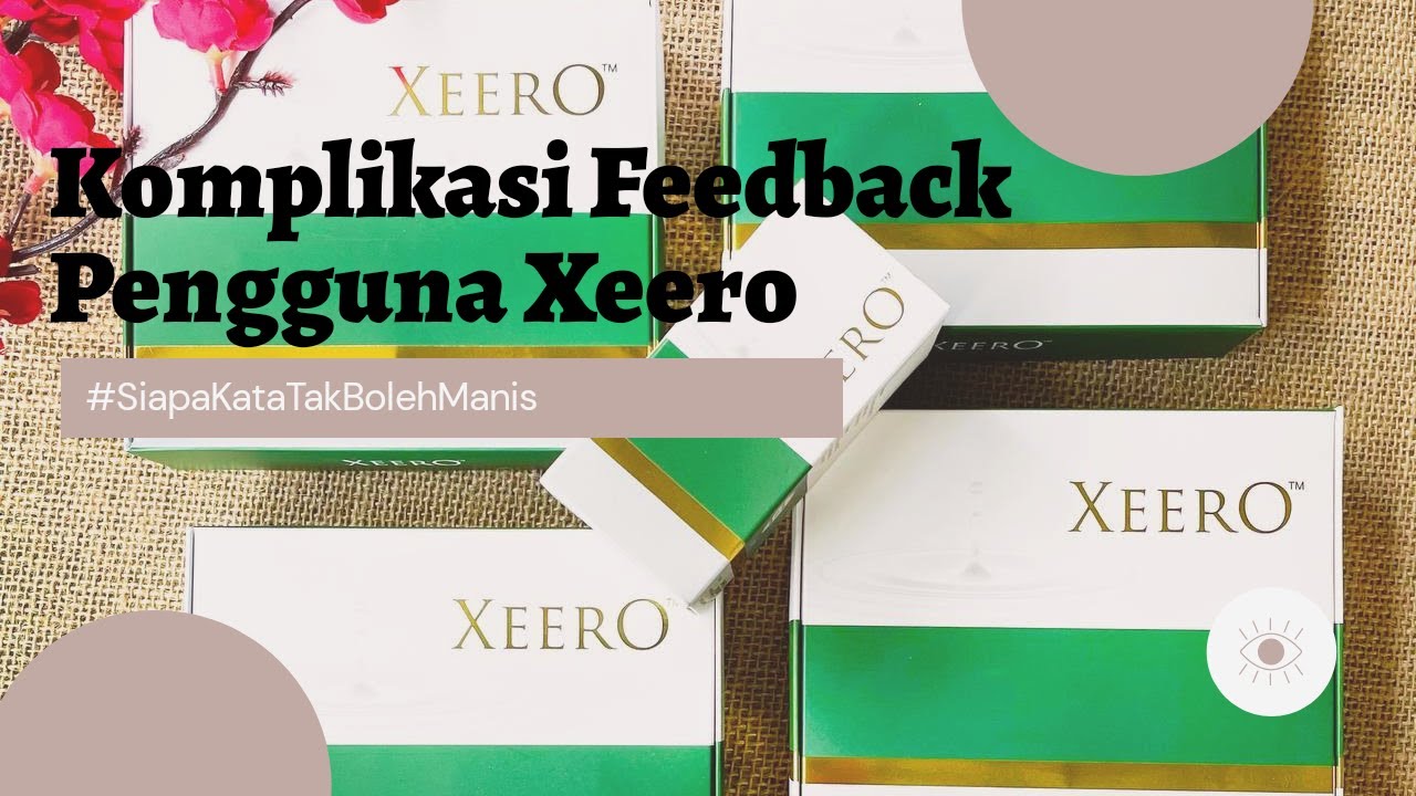 FEEDBACK PENGGUNA XEERO - YouTube