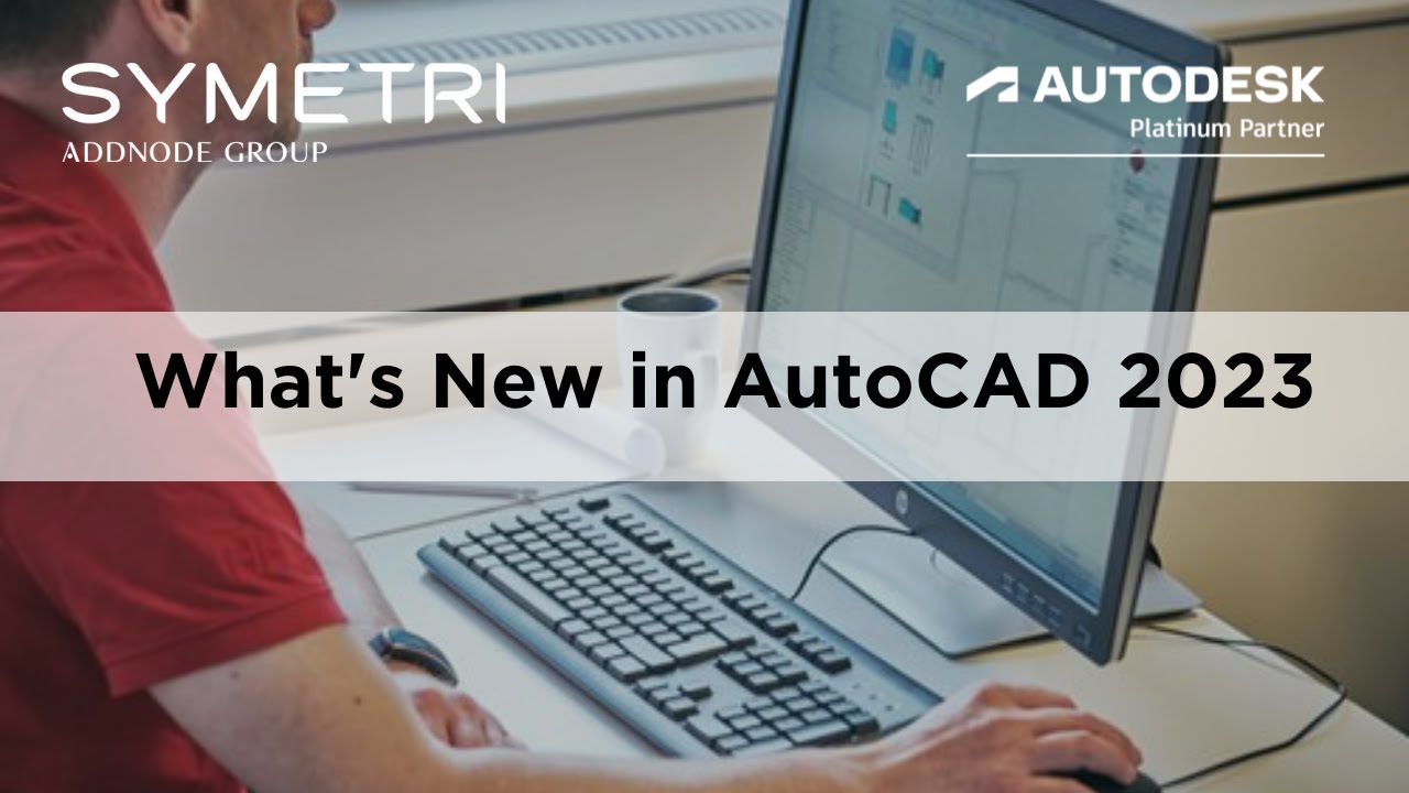 On-Demand Webinar | What's New in AutoCAD 2023? - YouTube