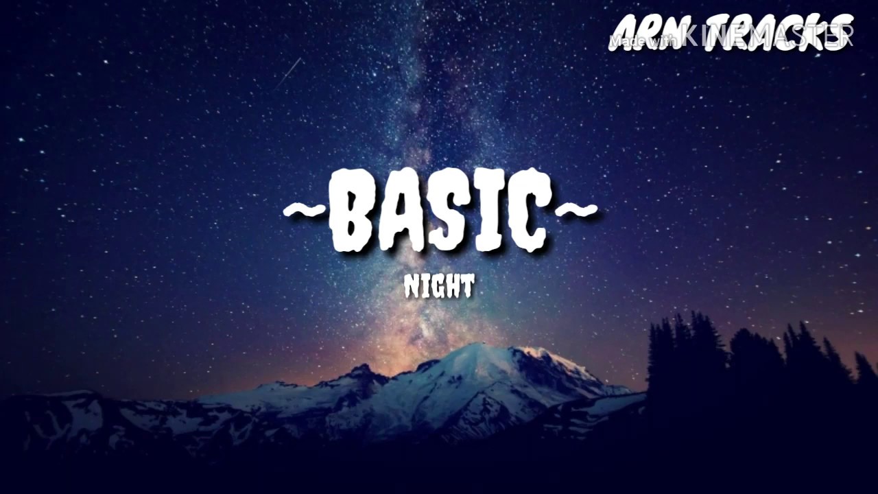 Night - Basic (Lyrics) - YouTube
