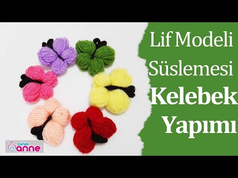 Lif Modeli Süslemesi Kelebek Yapımı, Lif Kelebeği Yapımı, Canım Anne @Canım Anne