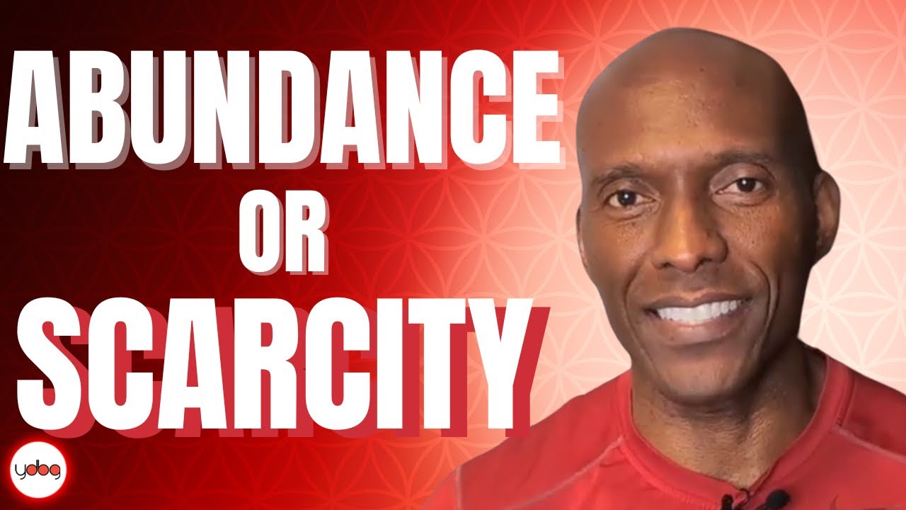Embrace Abundance, Release Scarcity - YouTube