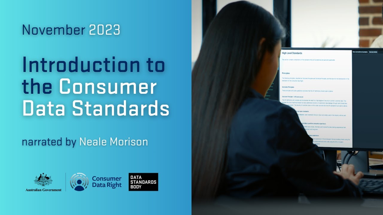 [88] Introduction to the Consumer Data Standards - narrated by Neale ...