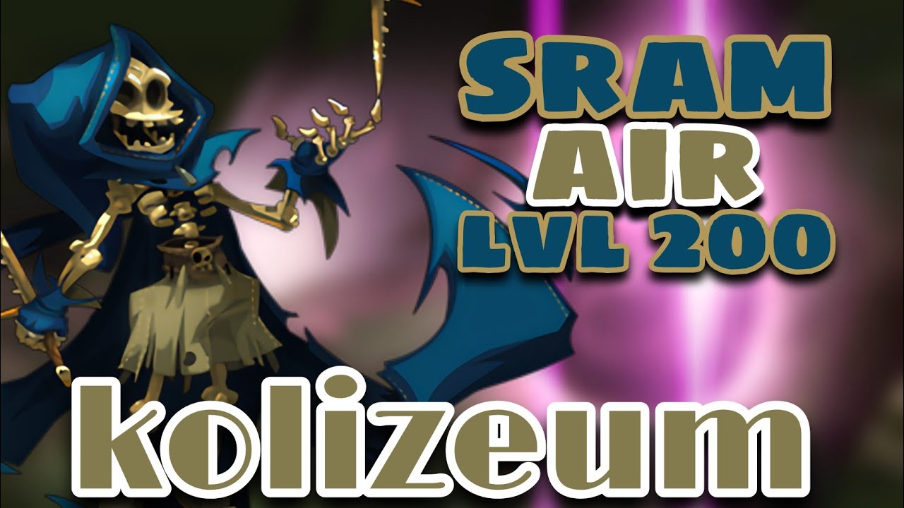 PRESENTATION SRAM AIR LVL 200 KOLIZEUM - DOFUS TOUCH - YouTube