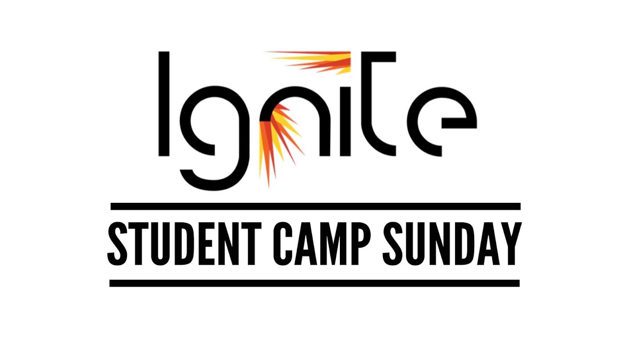 Ignite Student Camp Sunday - YouTube