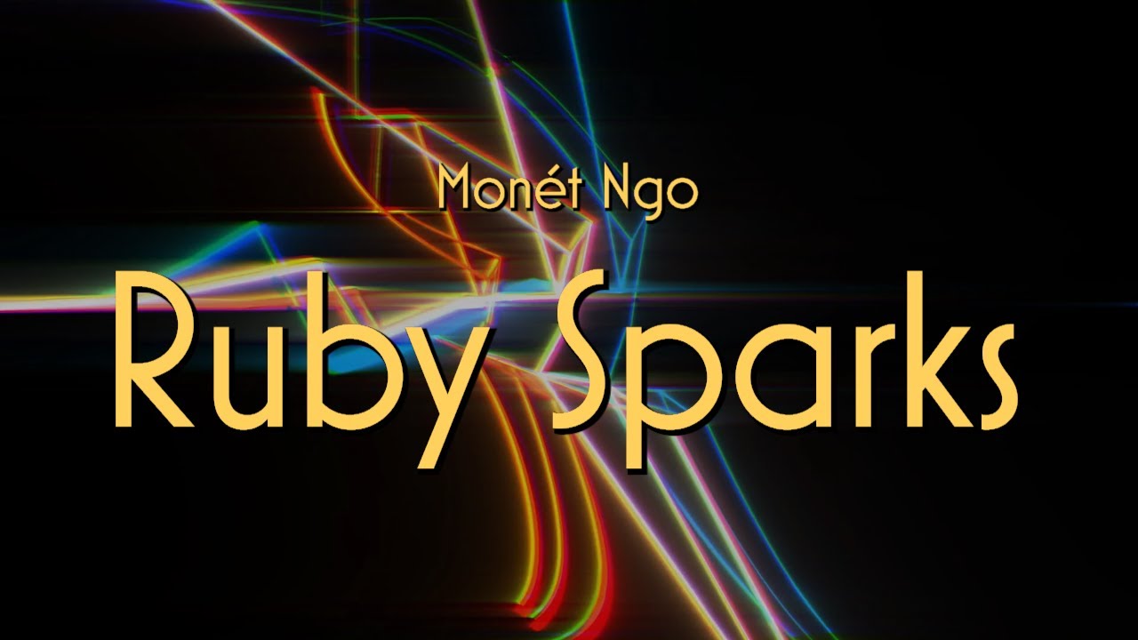 Monét Ngo (Lyrics) | Ruby Sparks - YouTube