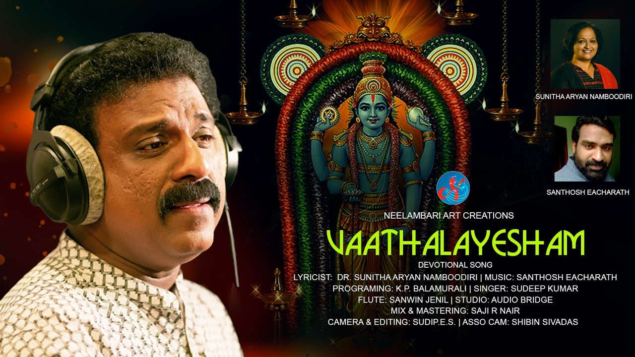 Vaadalayesham||Sudeep Kumar||Santhosh Eacharath||Dr Sunitha Ayan ...