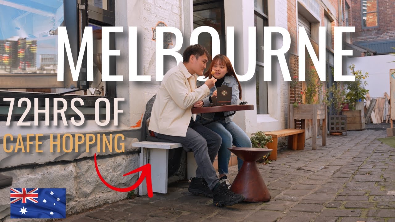72 HOURS of CAFE HOPPING in MELBOURNE 🇦🇺 - YouTube